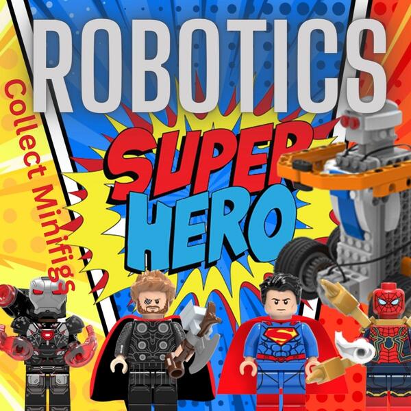 Clear View - Super Hero Robotics - 1st - 6th Grade - Room 705