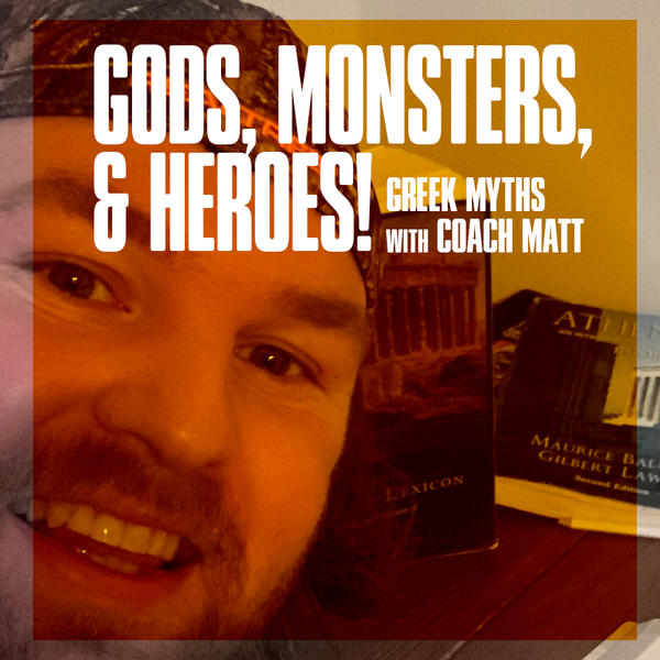 Gods, Monsters, & Heroes! Greek Myths